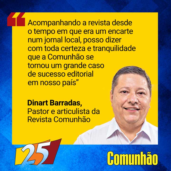 Depoimento: Dinart Barradas – Comunhão