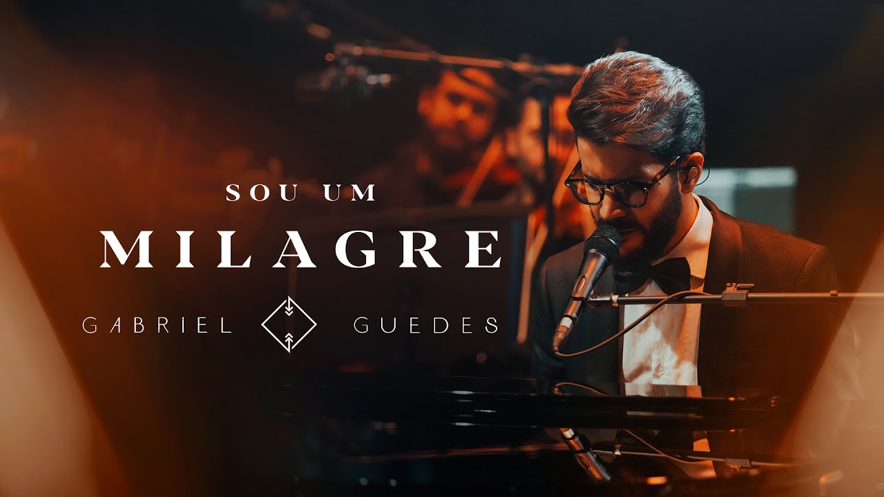 Sou Um Milagre (Ao Vivo) - Gabriel Guedes
